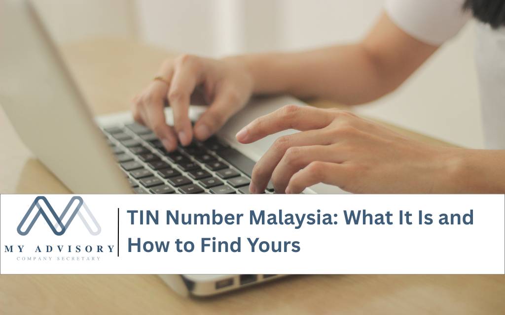 TIN Number Malaysia: What It Is and How to Find Yours